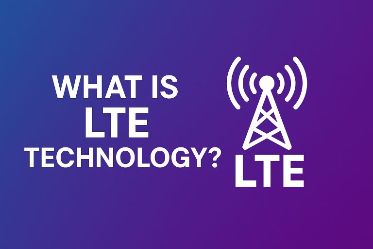 What is LTE Technology? Full Guide for 2025: How It Works, Advantages ...